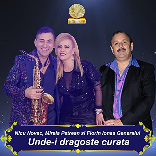 Unde-i dragoste curata de Mirela Petrean & Nicu Novac feat. Florin ...