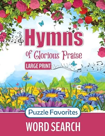 Hymns of Glorious Praise Word Search: Large Print Puzzle Book Featuring ...