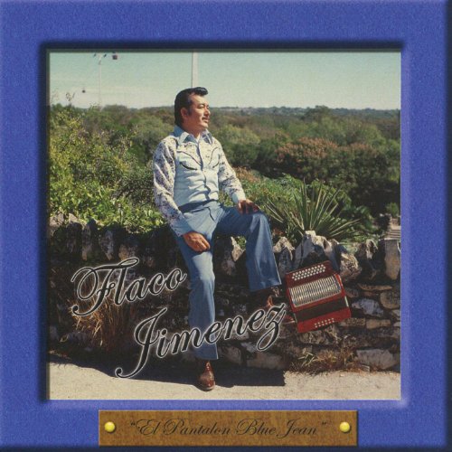 Play El Pantalon Blue Jean by Flaco Jimenez on Amazon Music
