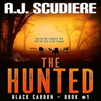 Amazon.com: The Hunted: Black Carbon, Book 1 (Audible Audio Edition): A ...