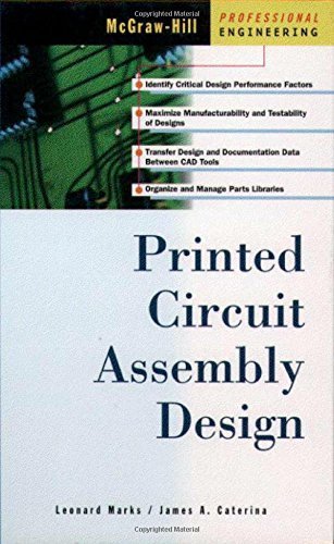 Printed Circuit Assembly Design: Marks,Leonard, Caterina,James: 9780070411074: Amazon.com: Books