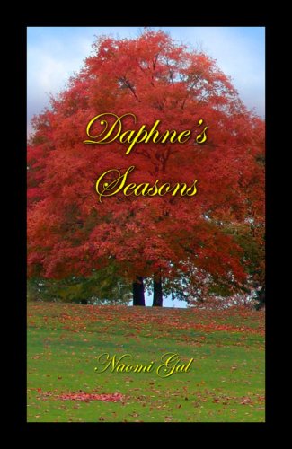 Daphne's Seasons: Gal, Naomi: 9781424157419: Amazon.com: Books
