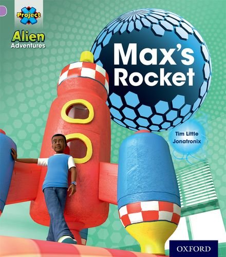 Project X: Alien Adventures: Lilac:Max's Rocket: Amazon.co.uk: Little ...