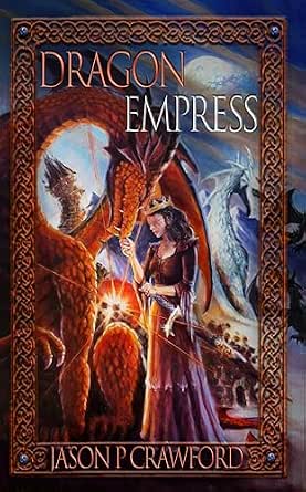 Amazon.com: Dragon Empress (Dragon Monarch Tetralogy Book 4) eBook ...