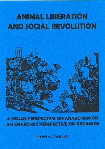 Animal Liberation and Social Revolution: A Vegan Perspective on ...