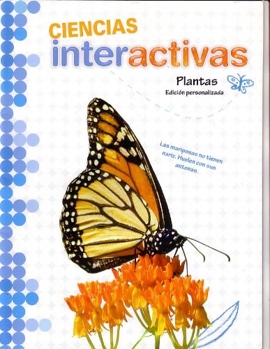 Ciencias Interactivas (Plantas) Edicion Personalizada-Grade 3 (Spanish ...