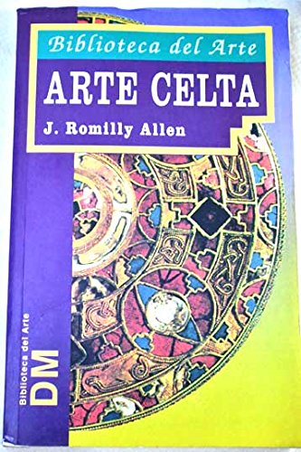 Arte Celta (Spanish Edition): J. Romilly Allen: 9788484032779: Amazon ...