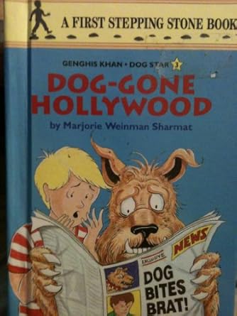 Genghis Khan Dog Star Book #3: Dog Gone Hollywood (A First Stepping ...