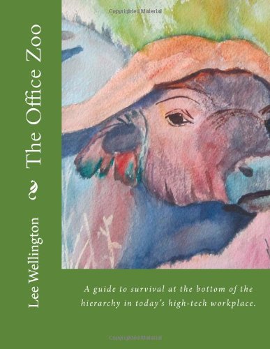 The Office Zoo: A guide to survival at the bottom of the hierarchy in ...