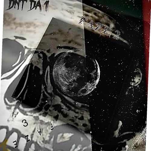 Play FAZE 3 by DNT Da 1 on Amazon Music