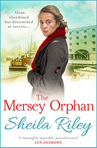 The Mersey Orphan: A gripping family saga with a twist (Reckoner's Row ...