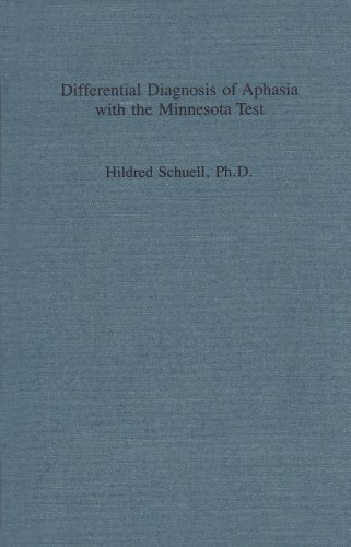 Differential Diagnosis of Aphasia With the Minnesota Test by Hildred ...