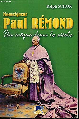 Amazon.com: Monseigneur paul remond: 9782864100348: Schor: Books