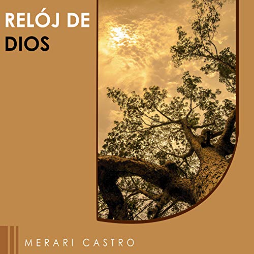 Amazon.com: El Relój de Dios : Merari Castro: Digital Music