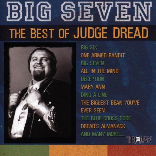 Play Big Seven: The Best of Judge Dread by Judge Dread on Amazon Music