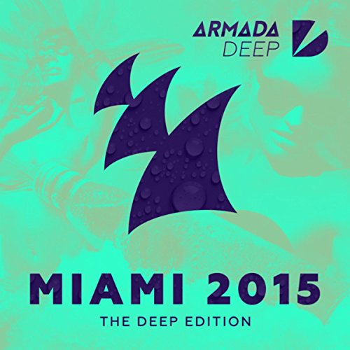 Play Armada Miami 2015 (The Deep Edition) by VARIOUS ARTISTS on Amazon ...