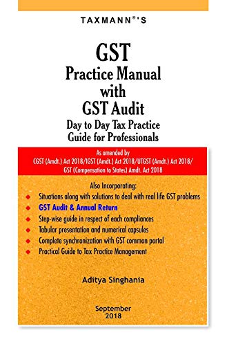 Buy GST Practice Manual with GST Audit-Day to Day Tax Practice Guide ...