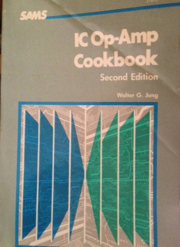 Ic Op Amp Cookbook 2nd Edition Walter G Jung Books Amazonca