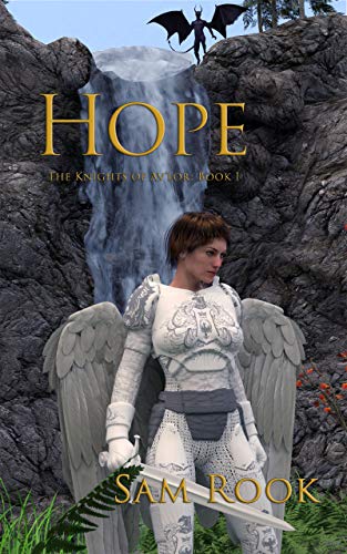 Amazon.com: Hope (The Knights of Av'lor Book 1) eBook : Rook, Sam ...