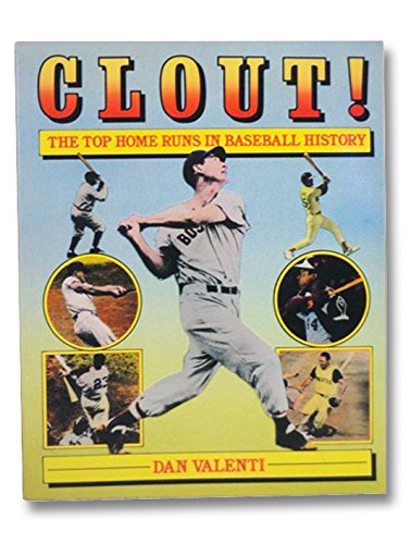 Clout: The Top Home Runs: Valenti, Dan: 9780828907064: Amazon.com: Books