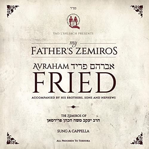 Play My Father's Zemiros by Avraham Fried on Amazon Music