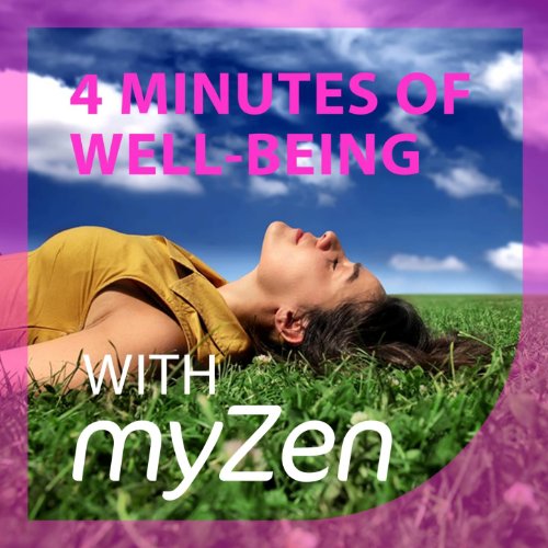 Play 4 Minutes of Well-being With Myzen.tv by Myzen.tv on Amazon Music