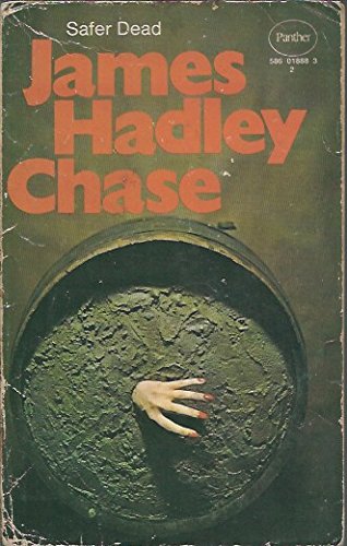 Safer Dead : Chase, James Hadley: Amazon.in: Books