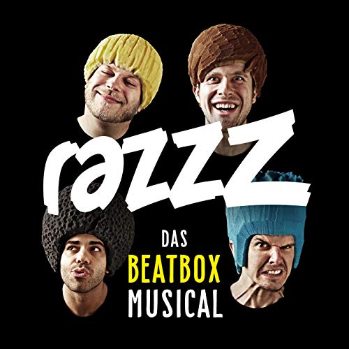 Razzz das Beatboxmusical (der Soundtrack) by Razzz das Beatboxmusical ...