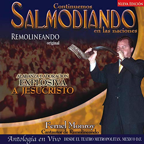 Play Salmodiando en Las Naciones by Fernel Monroy on Amazon Music