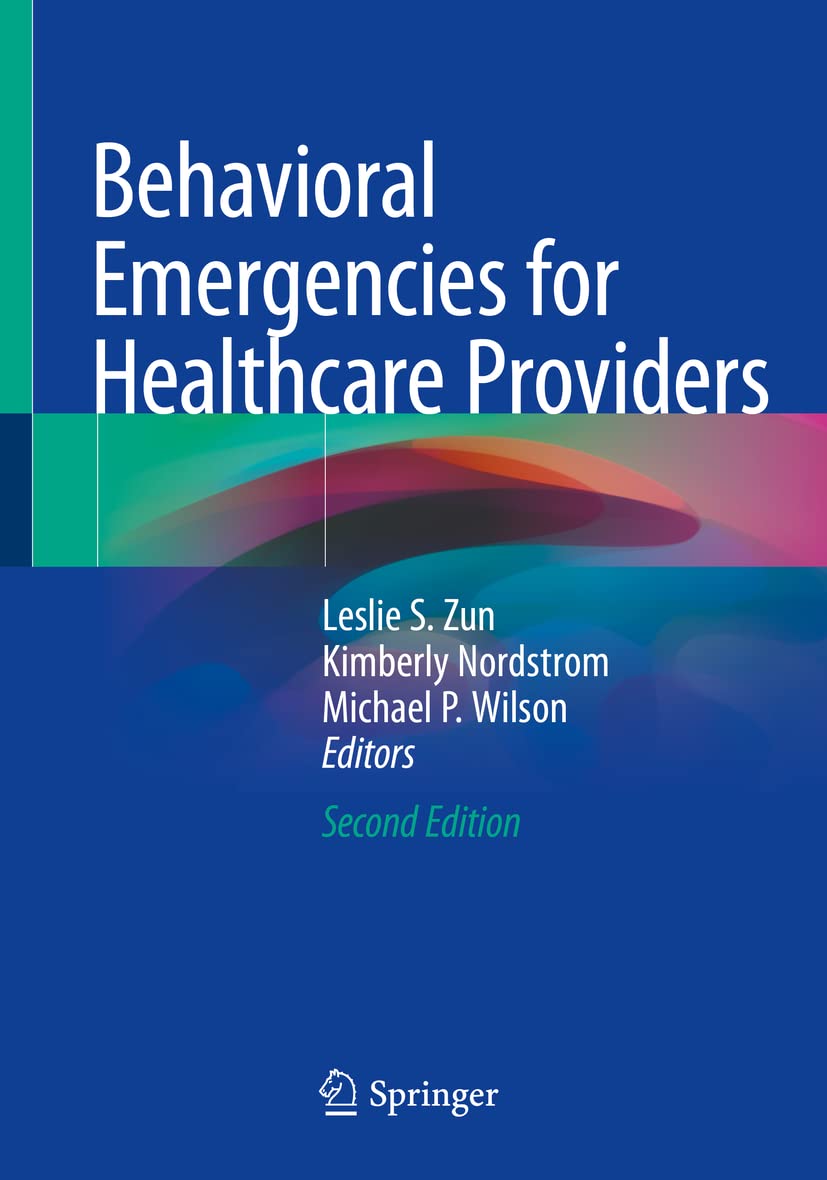 Behavioral Emergencies for Healthcare Providers: 9783030525194 ...