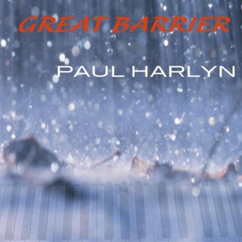 Play Great Barrier by Paul Harlyn on Amazon Music