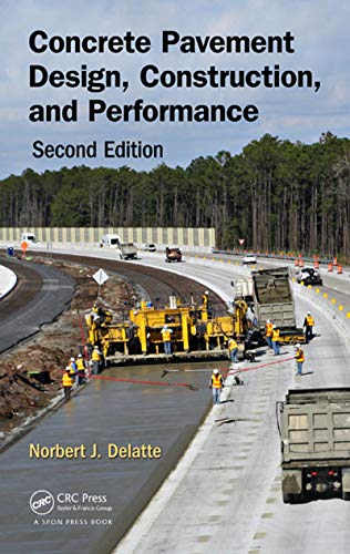 Concrete Pavement Design, Construction, and Performance eBook : Delatte ...