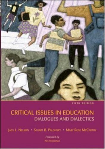 Critical Issues in Education: Dialogues and Dialectics with PowerWeb ...