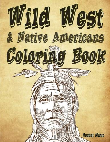 Amazon.com: Wild West & Native Americans Coloring Book: 40 Hand Drawn ...