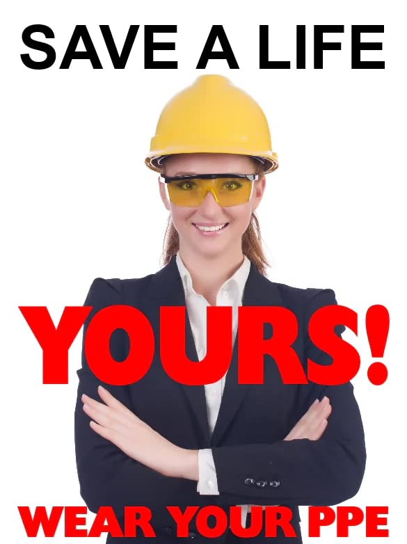 Save a Life Yours! Wear Your PPE Sign Sticker, Waterproof Sticker Sign ...