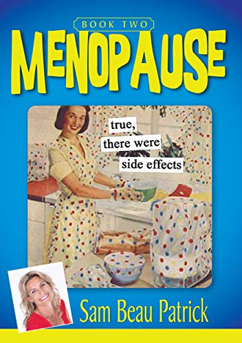 Menopause eBook : Patrick, Sam Beau: Amazon.in: Kindle Store