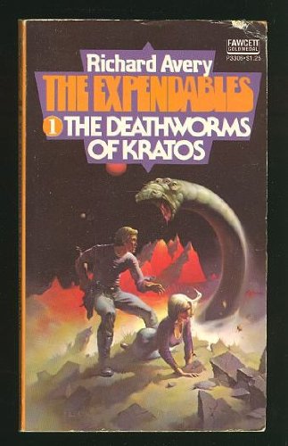 The Deathworms of Kratos (The Expendables, No. 1): Richard Avery ...