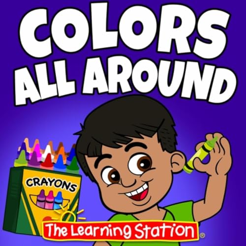 Amazon.co.jp: Colors All Around : The Learning Station: Digital Music