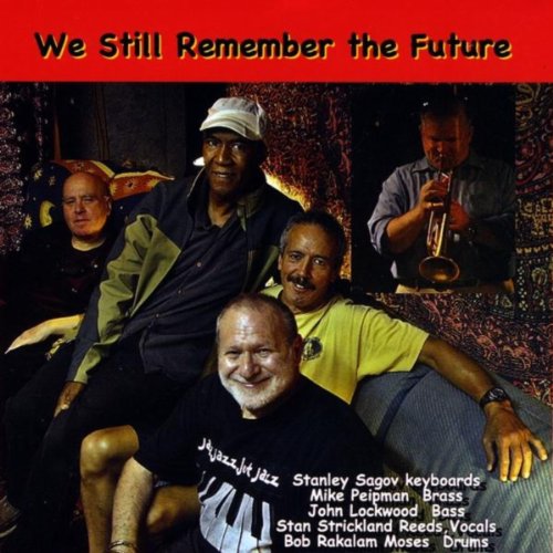 Play We Still Remember the Future by Stanley Sagov on Amazon Music