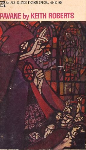 Pavane : An Ace Science Fiction Special: Keith Roberts: Amazon.com: Books