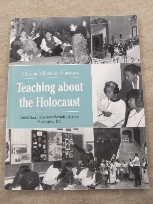 Teaching About The Holocaust: A Resource Book For Educators: United ...