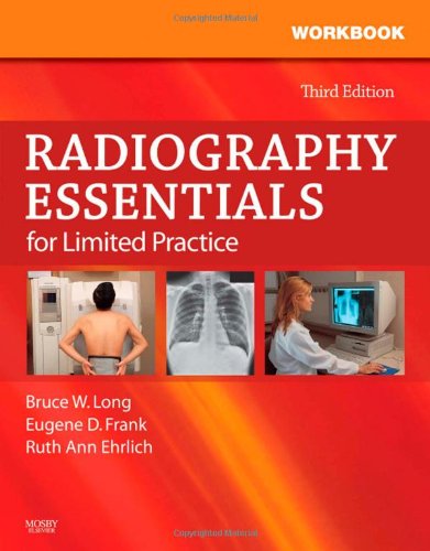 Radiography Essentials for Limited Practice: 9781416057659: Medicine ...