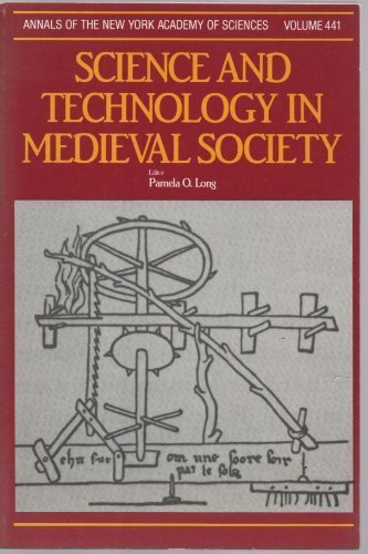 Science and technology in medieval society (Annals of the New York ...