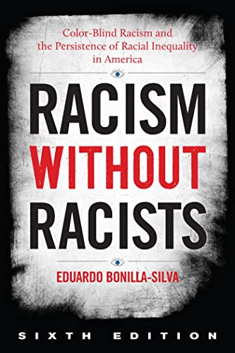 Amazon.com: Racism without Racists: Color-Blind Racism and the ...