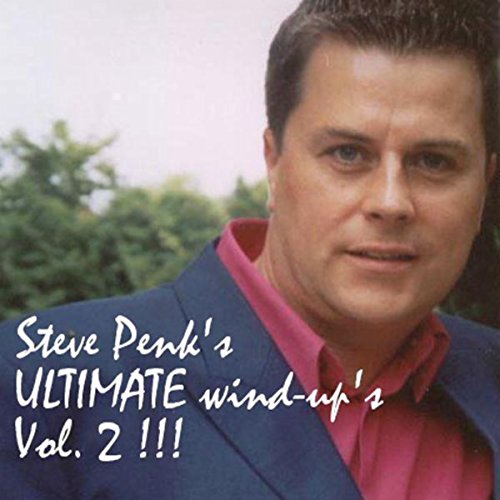 Amazon MusicでSteve PenkのSteve Penk's Ultimate Wind-Ups (Volume Two)を再生する