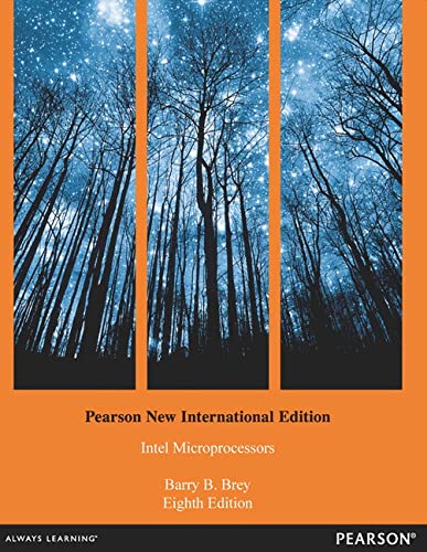 The Intel Microprocessors: Pearson New International Edition : Barry ...