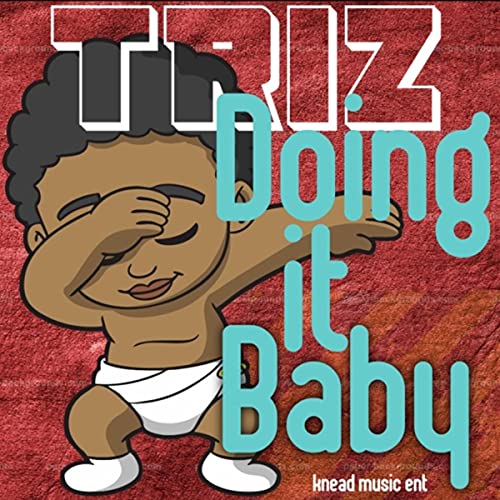 Doing It Baby de Triz en Amazon Music Unlimited