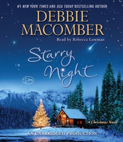 Starry Night: A Christmas Novel: Macomber, Debbie, Lowman, Rebecca ...