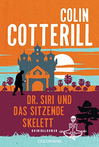 Dr. Siri und das sitzende Skelett: Dr. Siri ermittelt 13 ...