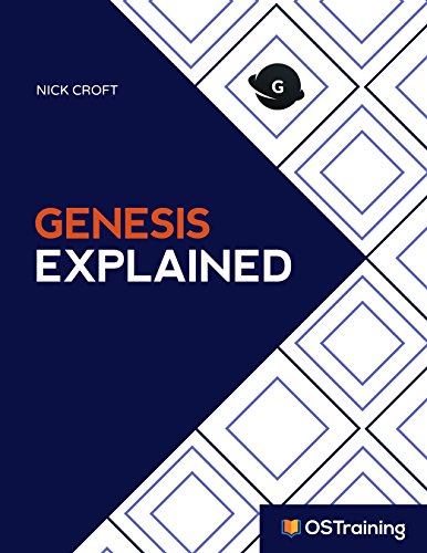 Genesis Explained: Your Step-by-Step Guide to Genesis (The Explained ...